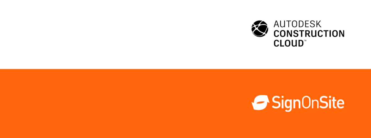 SignOnSite integrates with Autodesk Cloud | The SignOnSite Blog